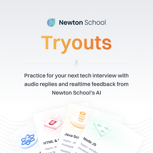 TryOuts AI powered Tech Interview Practice Newton School tryouts-ai-powered-tech-interview-practice-newton-school